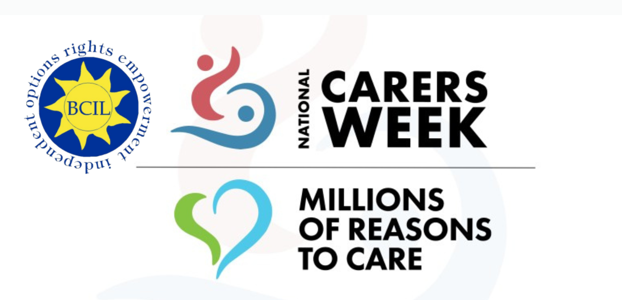 National Carer’s Week 2024 – BCIL